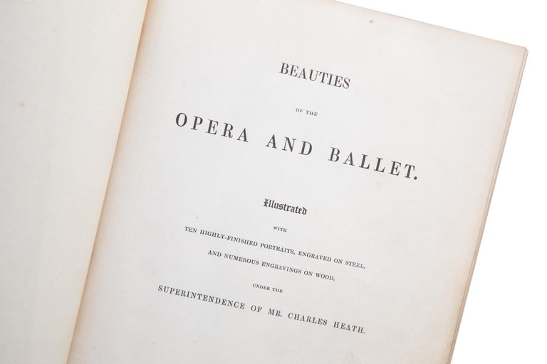 1 Volume, Charles Heath, Beauties of the Opera and Ballet For Sale at ...