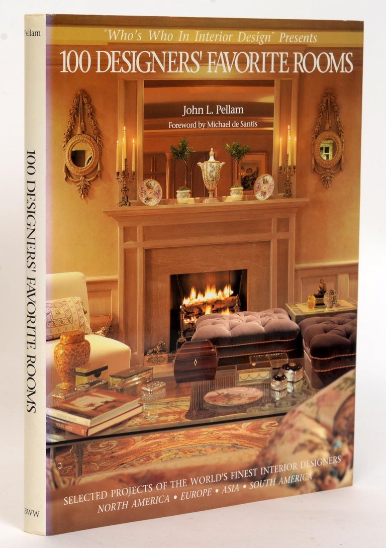 100 Designers' Favorite Rooms Projects of the World's Finest Designers ...