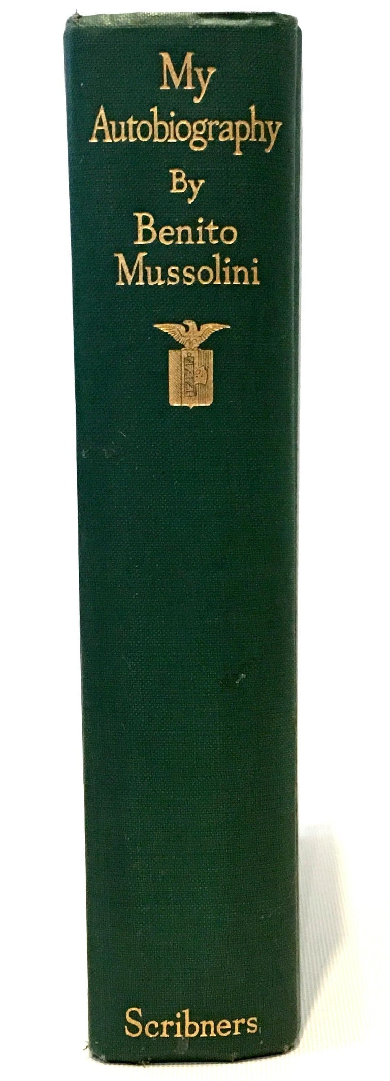 1928 1st Edition Book "My Autobiography" by, Benito Mussolini at 1stDibs