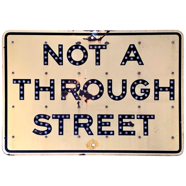 1961 California Highway 'Not A Through Street" Sign with Reflectors at ...