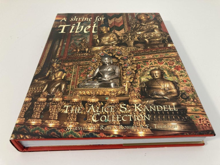 Shrine for Tibet, The Alice S. Kandell Collection Hardcover Book For ...