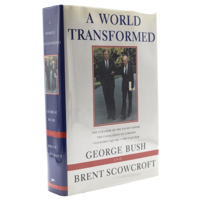 A World Transformed, Signed by George Bush and Brent Scowcroft at 1stDibs