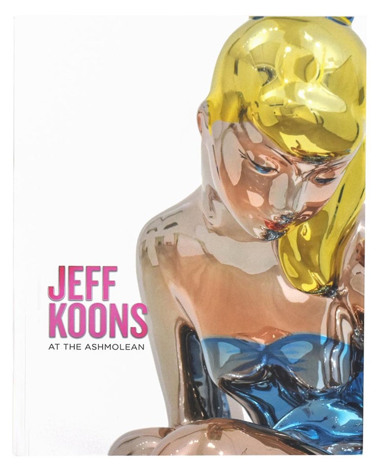 JEFF KOONS at the Ashmolean (Signed Book) - Great Gifts Club