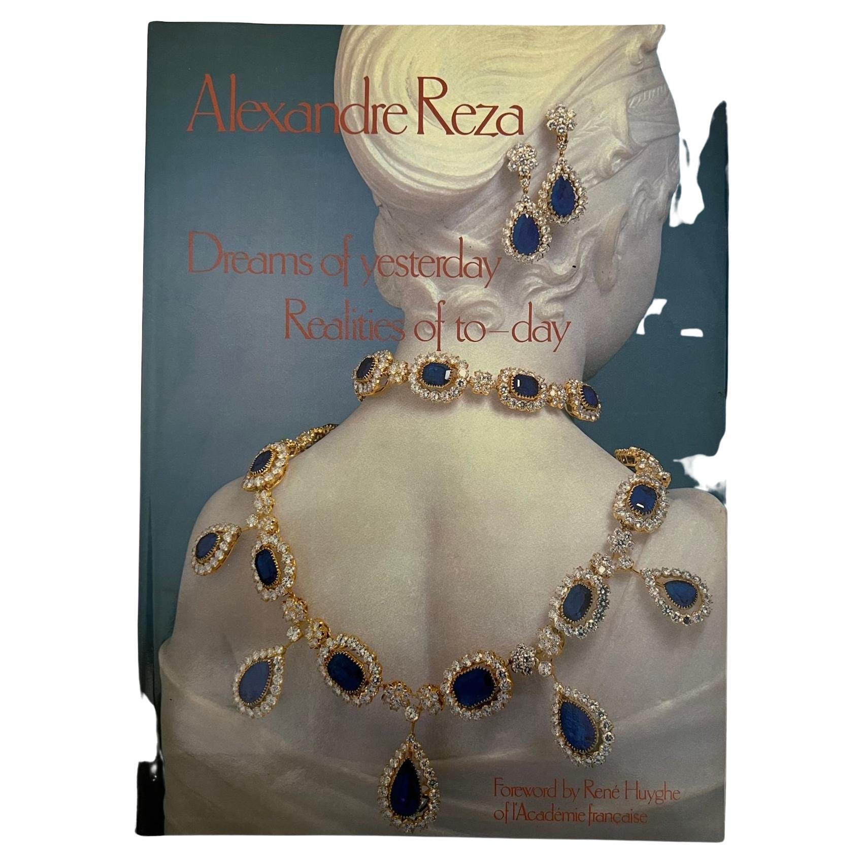 Alexandre Reza Dreams of Yesterday Realities of To-Day Book by Arlette ...