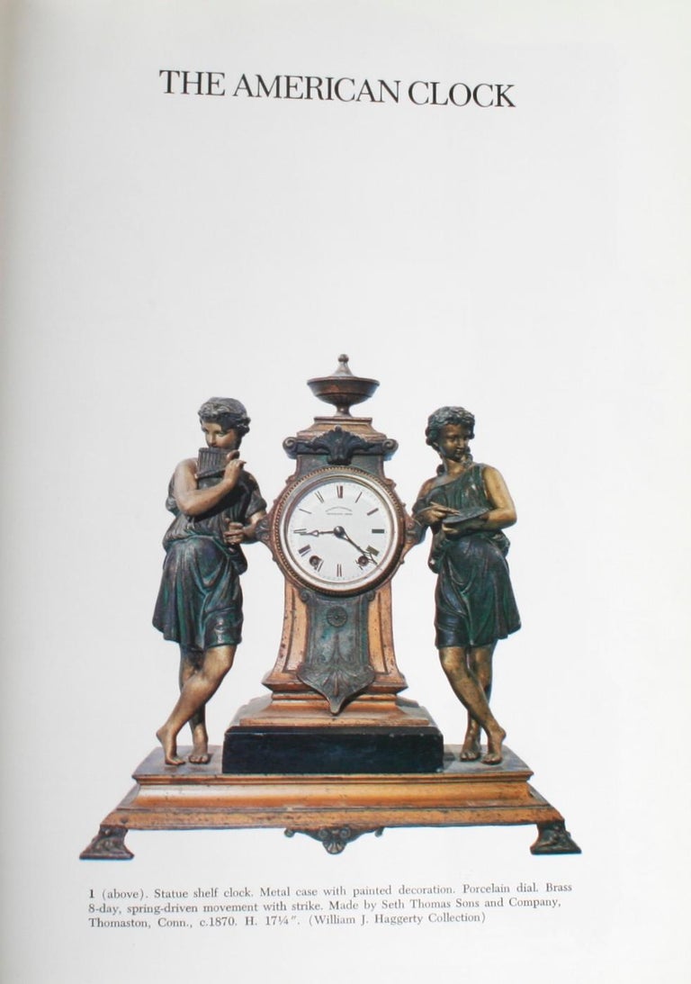 American Clock, a Comprehensive Pictorial Survey, First Edition For ...