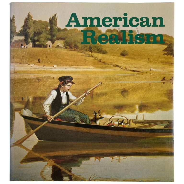 American Realism A Pictorial Survey from the Early 18th Century to the ...