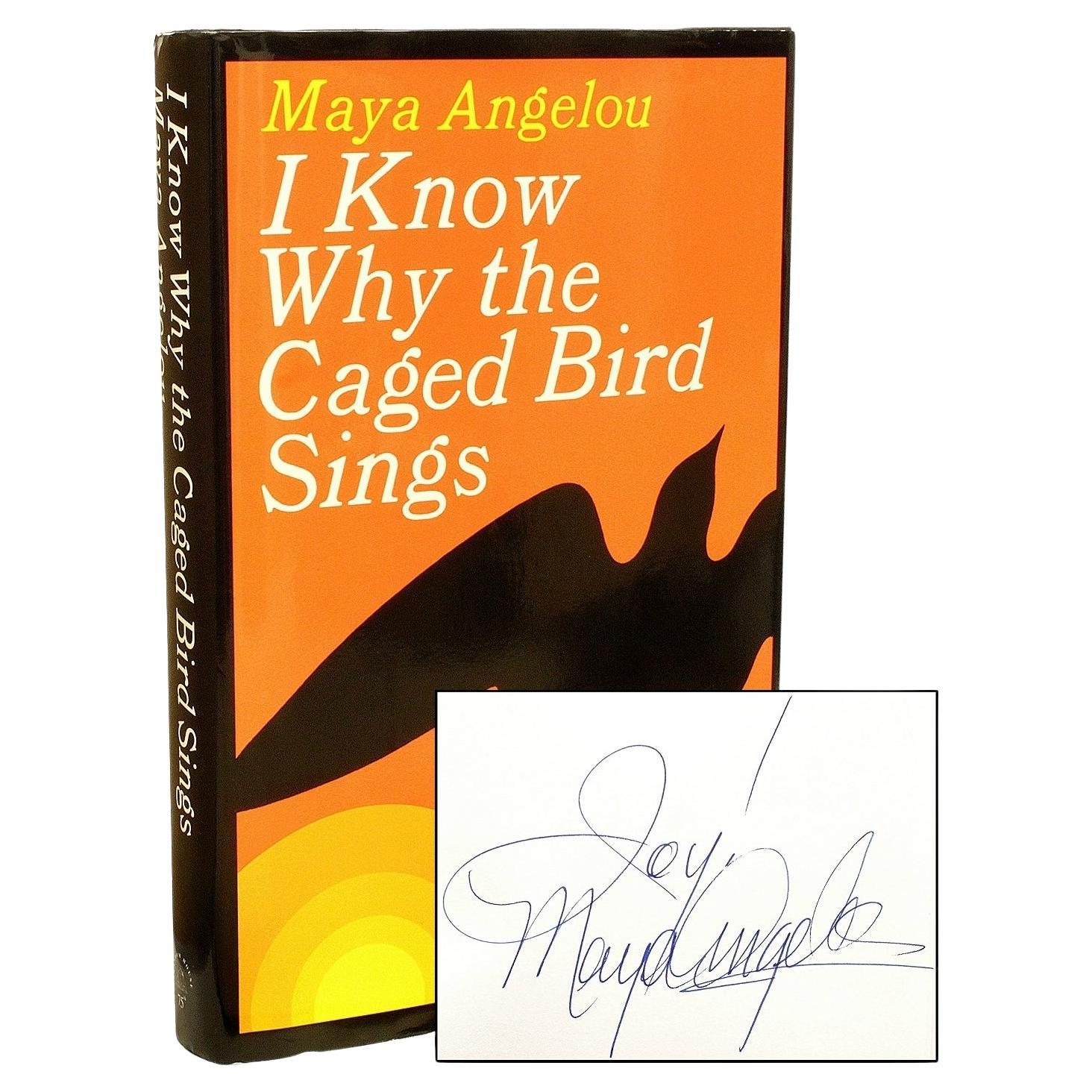 ANGELOU, Maya. I Know Why The Caged Bird Sings. INSCRIBED / SIGNED For ...