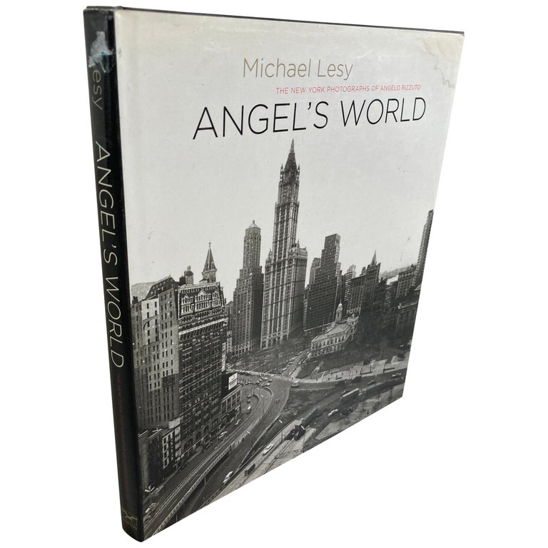 Angel's World the New York Photographs of Angelo Rizzoto. Lesy ...