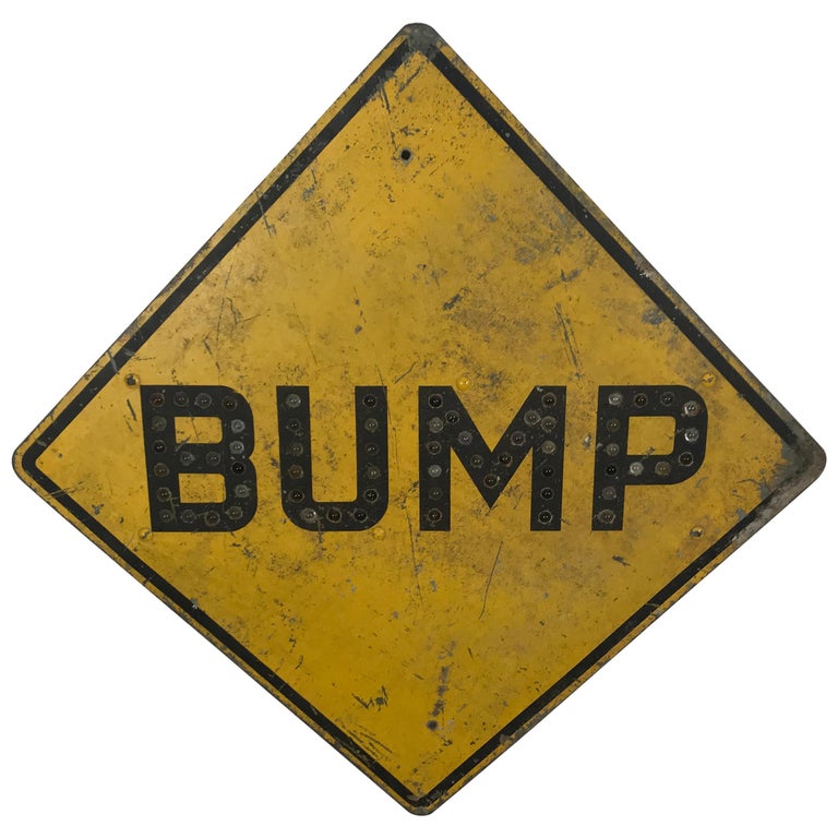 Antique Industrial 'BUMP" Road Sign, Painted Steel, Marble Reflectors ...