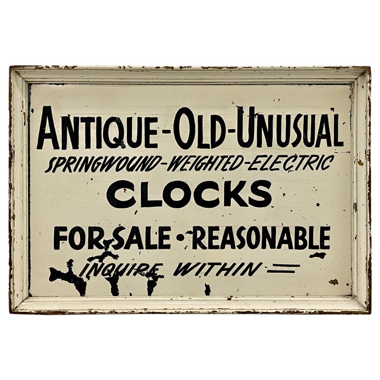 "Antique - Old - Unusual" Clocks for Sale Hand Painted Sign, c.1920 For ...