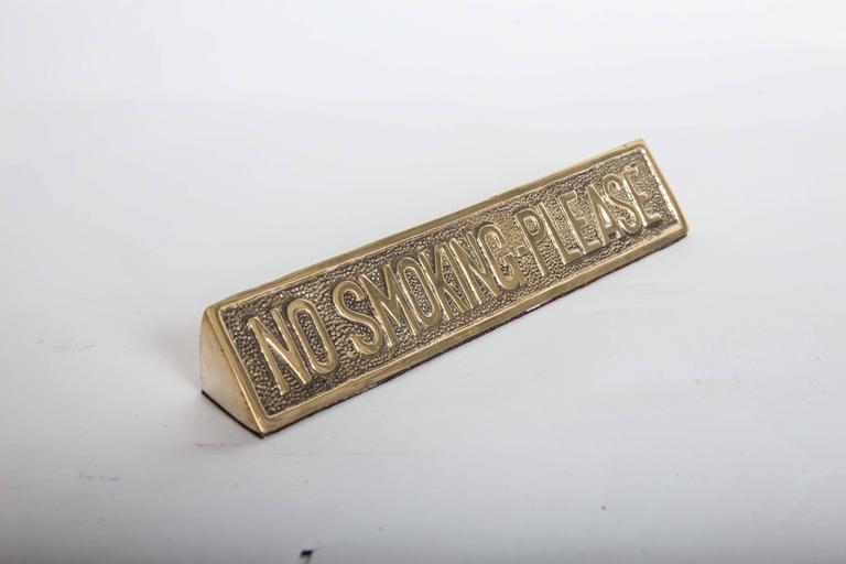 Brass "No Smoking Please" Sign/Paperweight at 1stDibs
