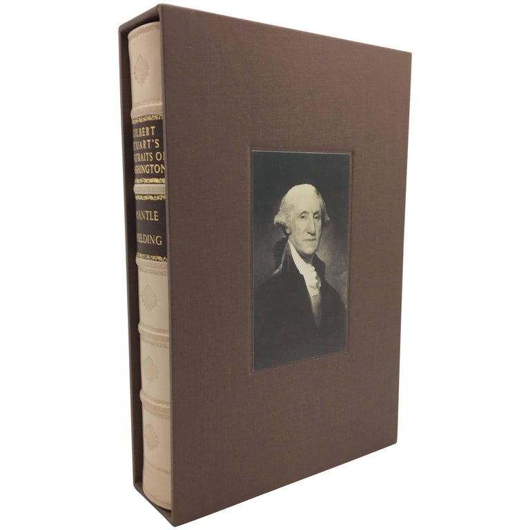 Gilbert Stuart's Portraits of Washington, Signed Limited Edition, circa ...