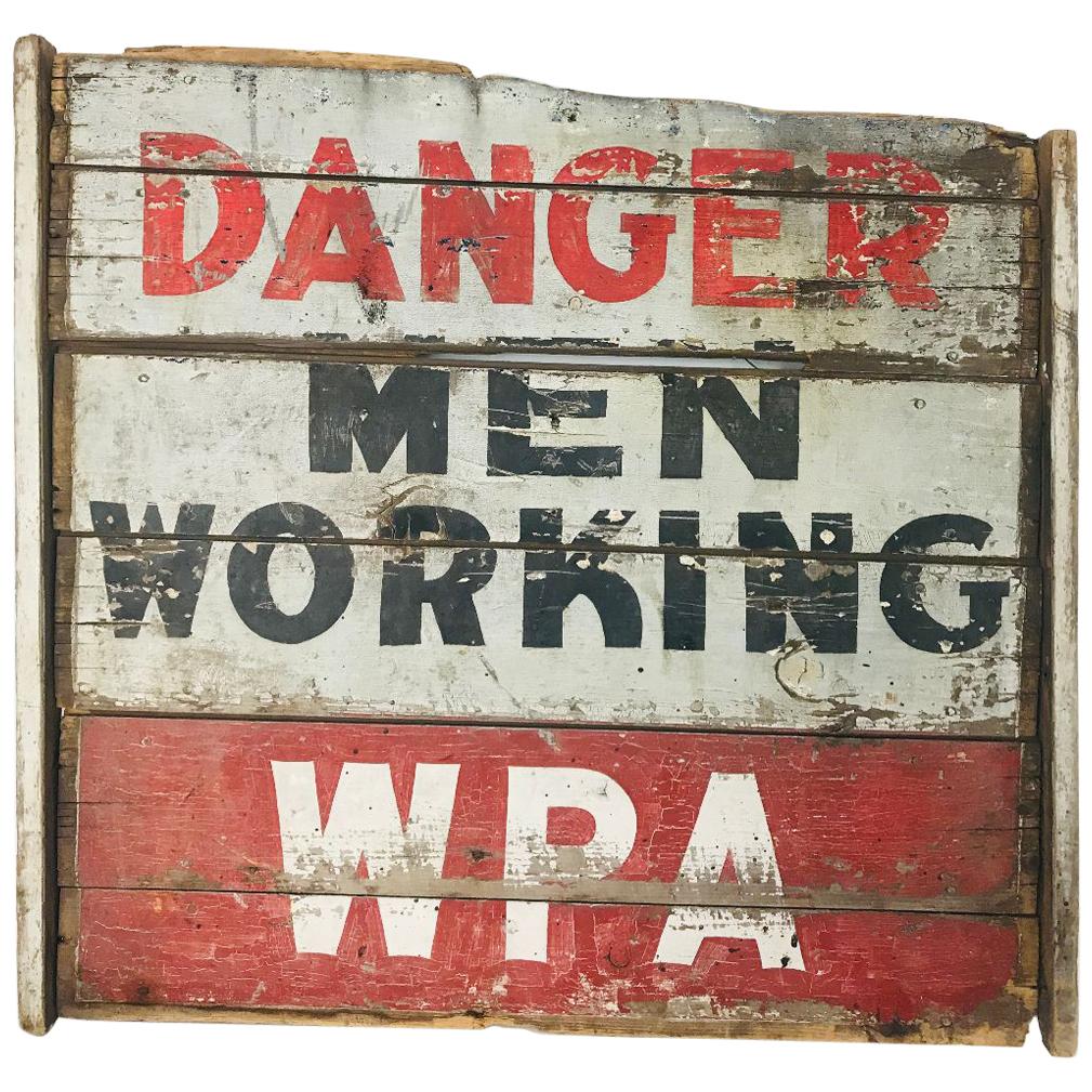 WPA Work Project Danger Men at Work Wooden Sign at 1stDibs | wpa sign ...