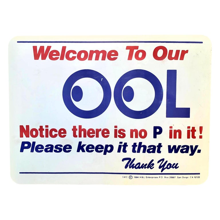 No P in Our Pool Vintage Sign at 1stDibs