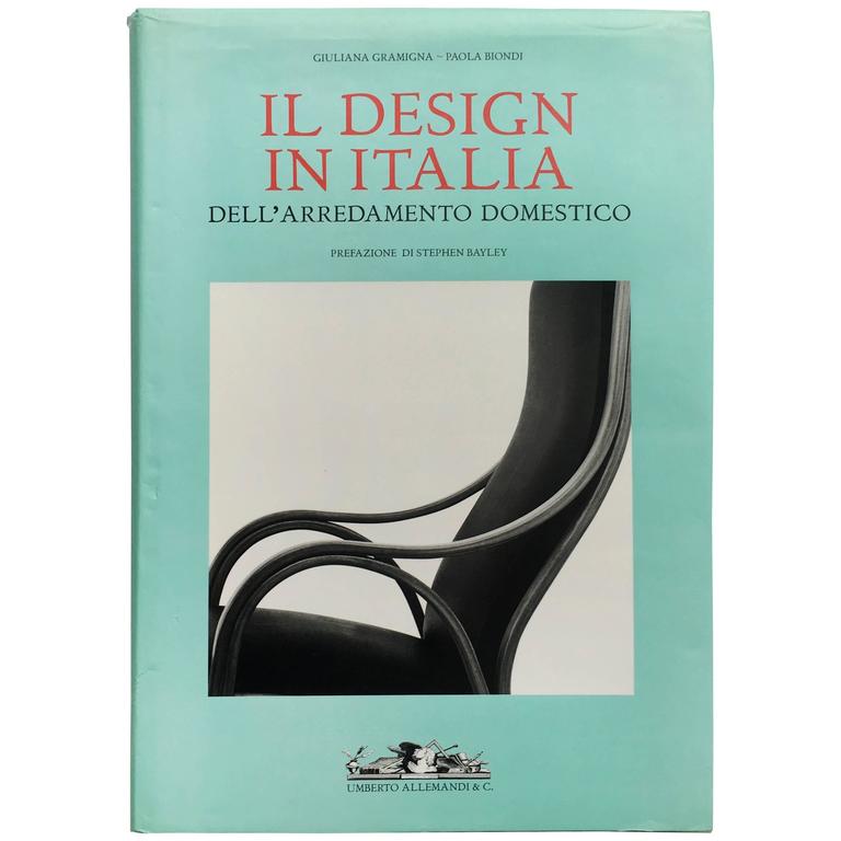 Il Design in Italia 'Dell'arredamento Domestico', Book For Sale at 1stDibs