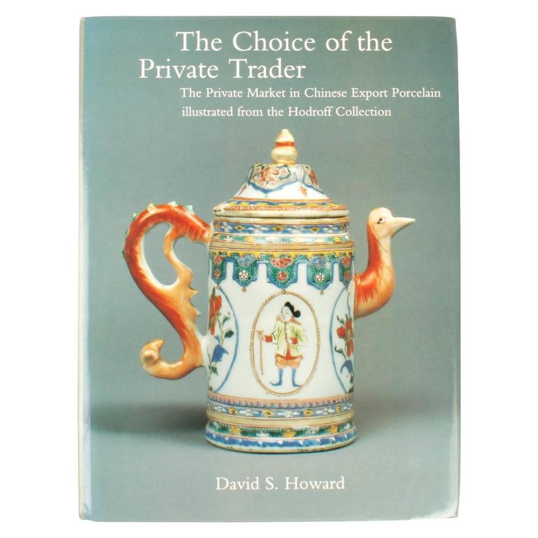 Choice of the Private Trader by David S. Howard, Signed For Sale at 1stdibs