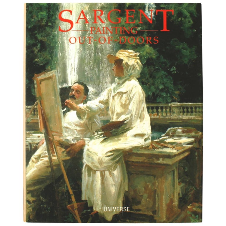 Sargent Paintings Out-of-doors 1st Edition For Sale at 1stDibs