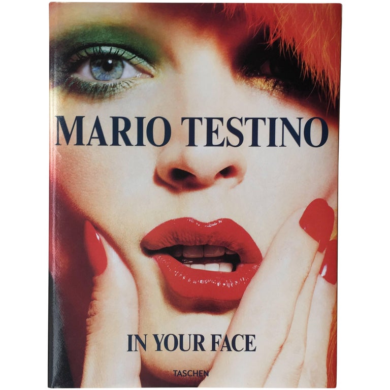 Mario Testino, in Your Face 1st Edition 2012 at 1stDibs