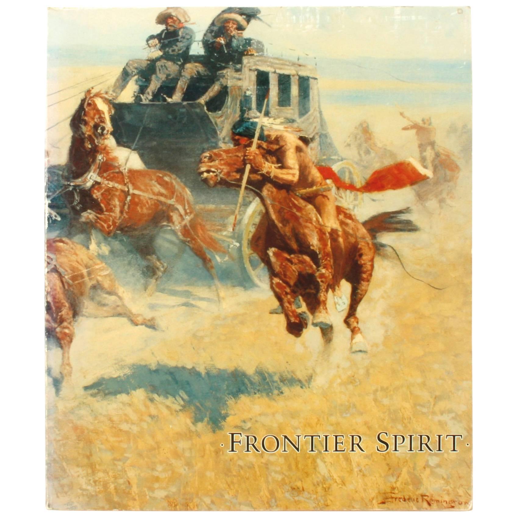 Frontier Spirit, First Edition at 1stDibs