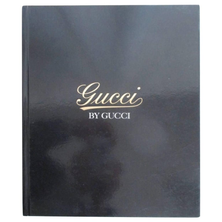 Book of Gucci by Gucci 85 Years of Gucci Limited Edition, 2006 at ...