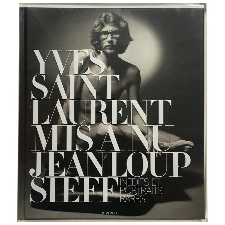 Yves Saint Laurent Mis à Nu – Jeanloup Sieff 1st Edition in Perspex ...