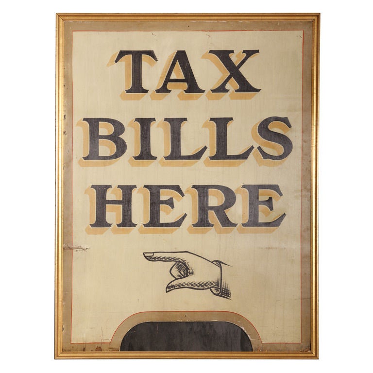 Original Vintage American Made "Tax Bills Here" Sign at 1stDibs
