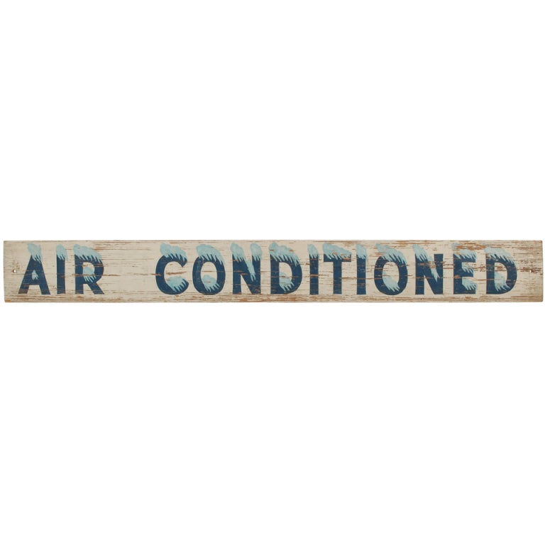 Air Conditioned Vintage Wood Sign at 1stdibs