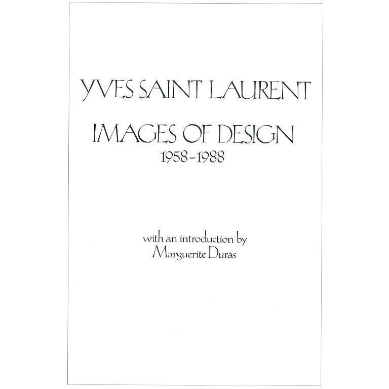 Yves Saint Laurent - Images Of Design 1958-1988 at 1stDibs