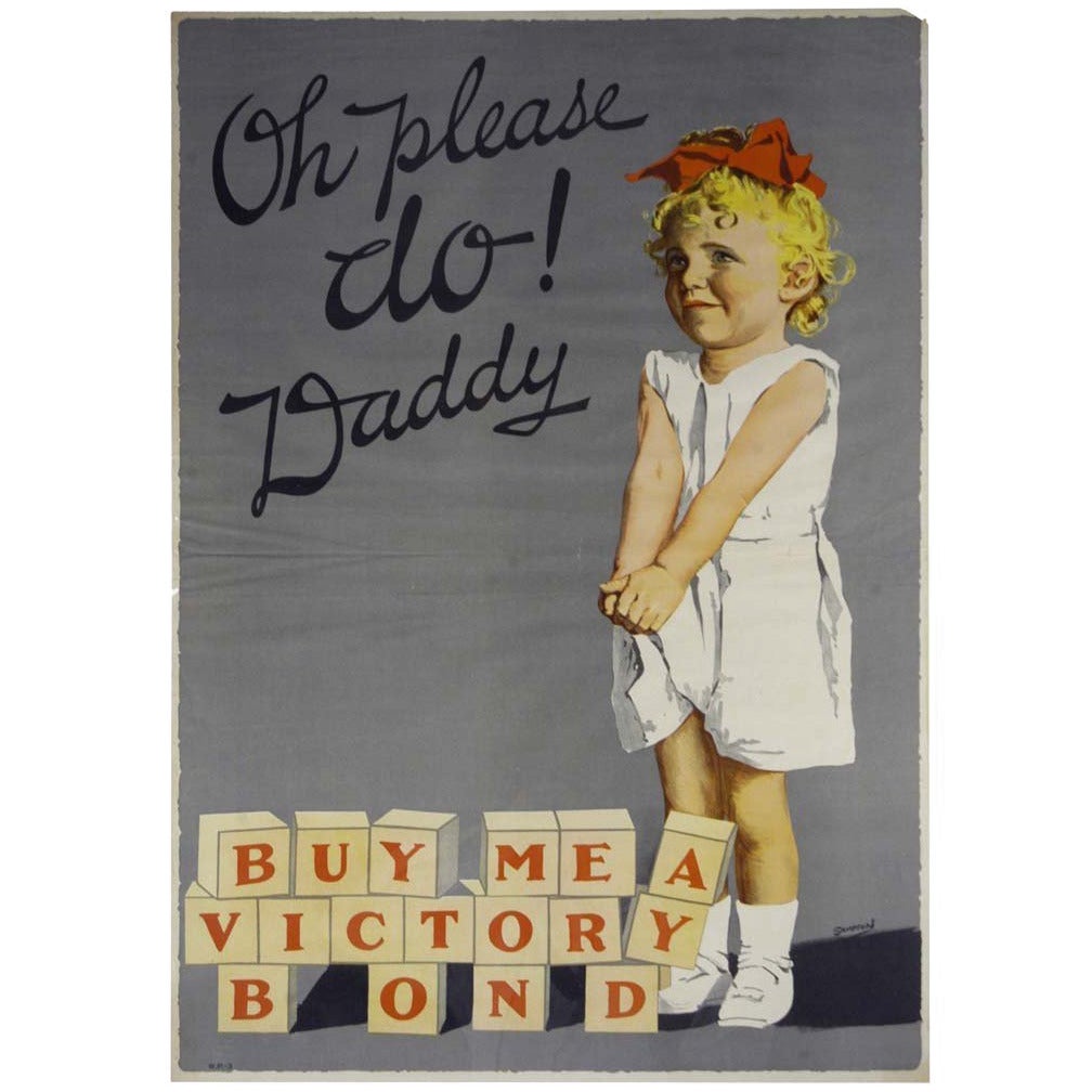 "Oh Please Do! Daddy Buy Me a Victory Bond" Vintage WWI Poster, circa ...