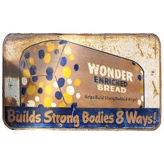 Vintage Sign "Wonder Bread Builds Strong Bodies 8 Ways!" at 1stDibs