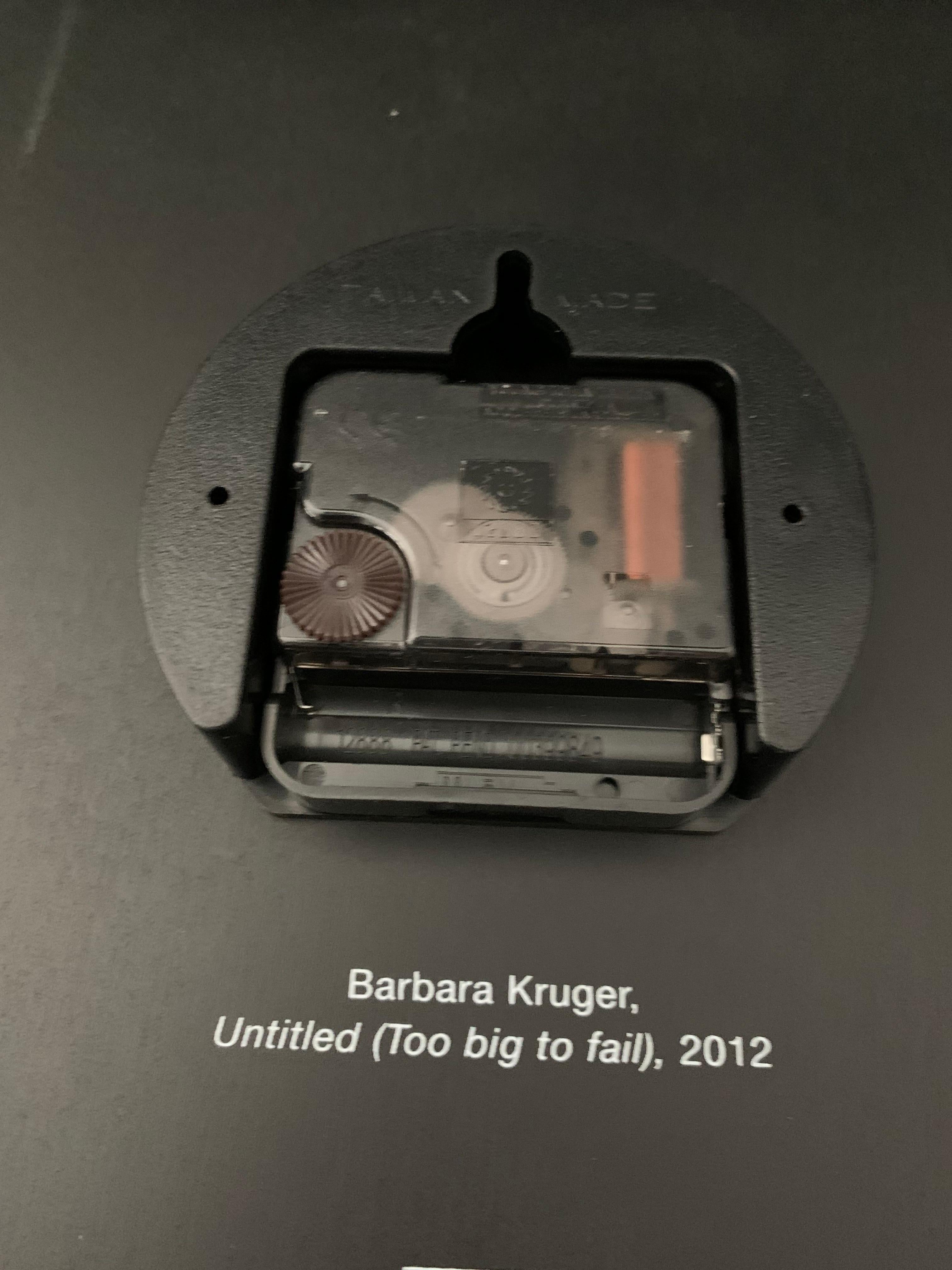 Barbara Kruger - Too Big to Fail Fiberboard Wall Clock at 1stDibs ...