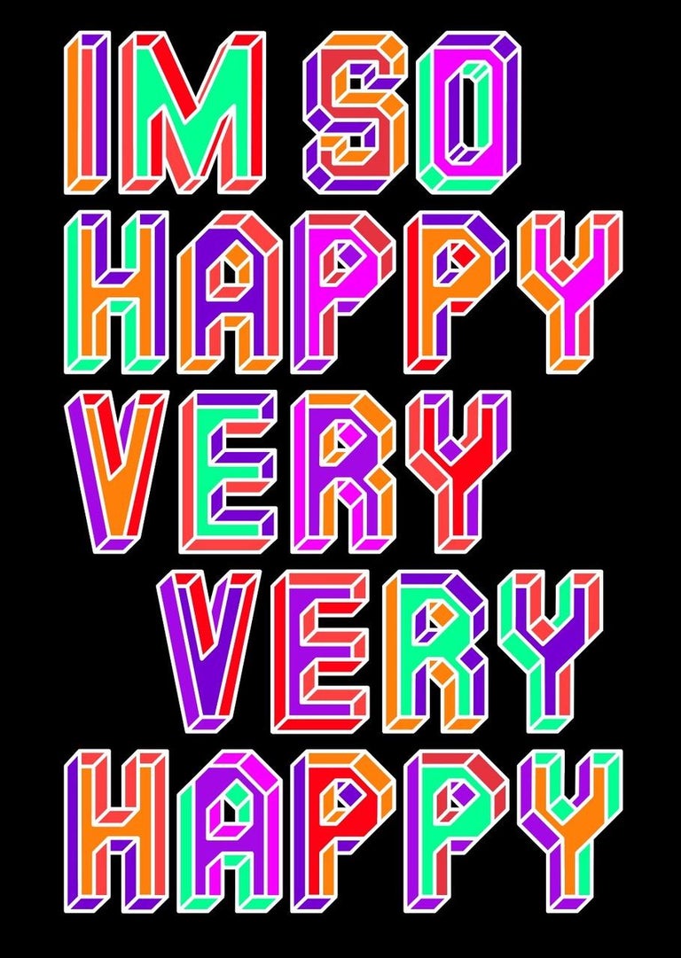 Ben Eine - I''m So Happy Very Very Happy For Sale at 1stDibs