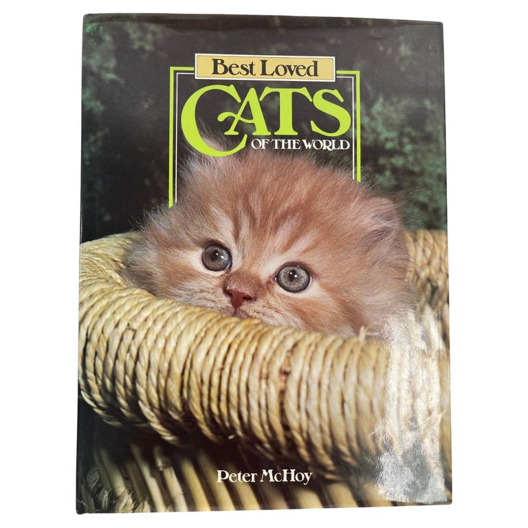 Best Loved Cats of the World Hardcover Book by Peter McHoy For Sale at ...