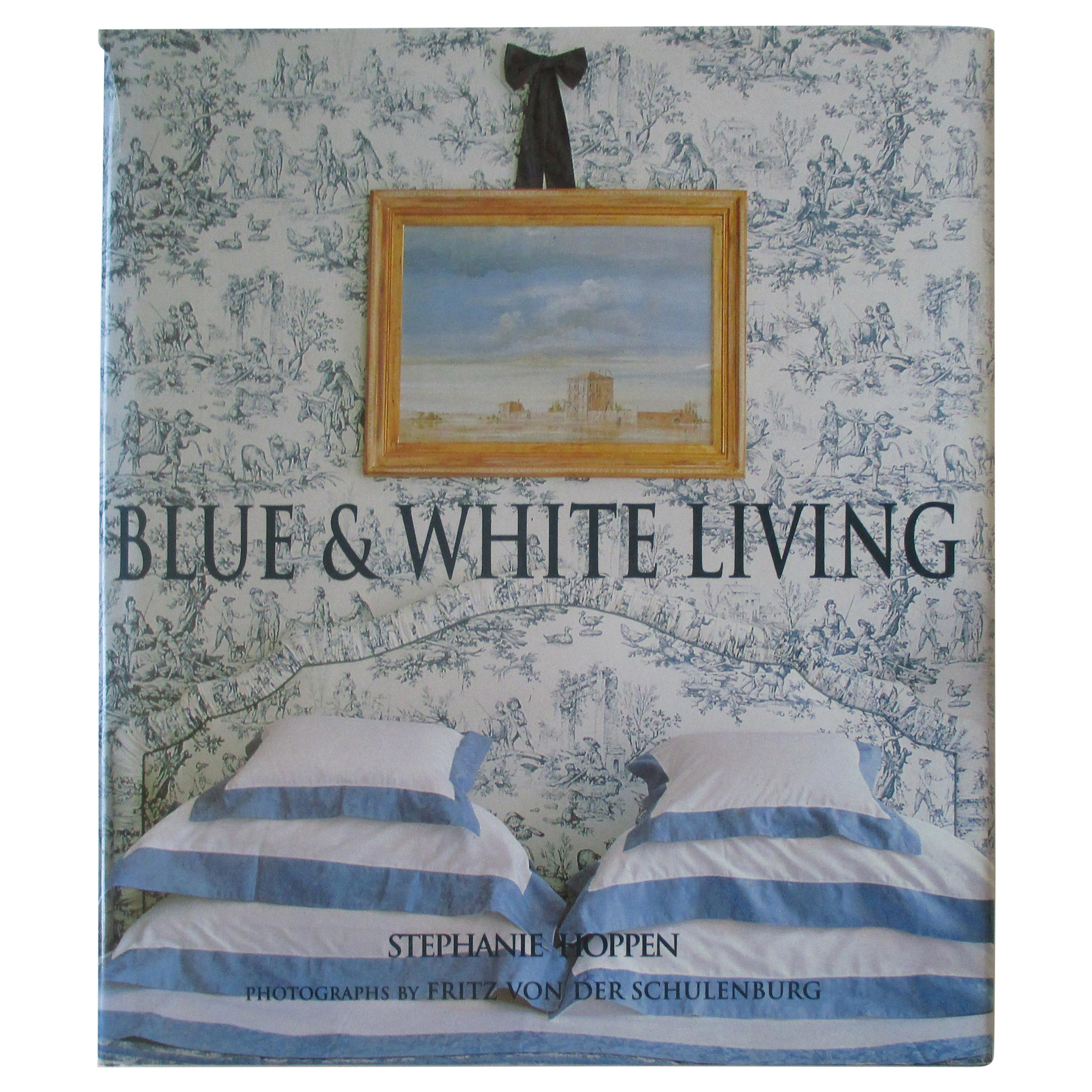 Blue and White Living Hardcover by Stephanie Hoppen at 1stDibs