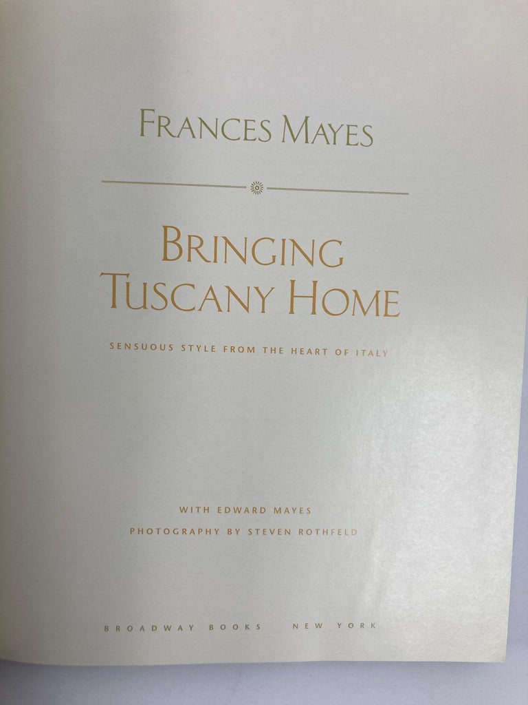 Bringing Tuscany Home Sensuous Style From the Heart of Italy Hardcover ...