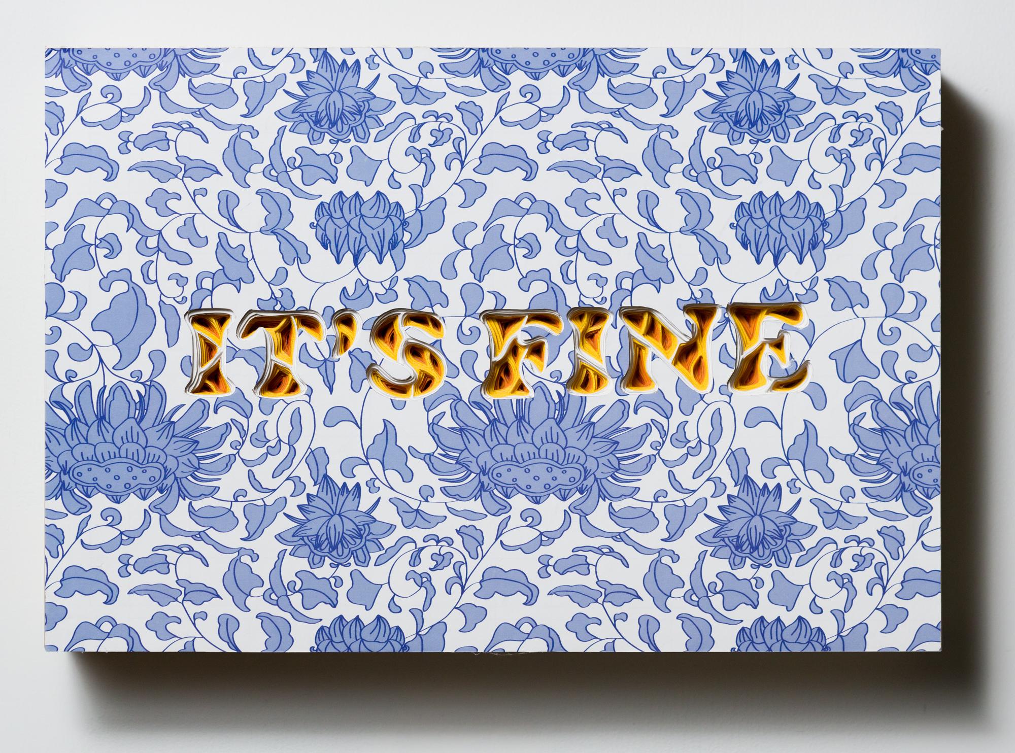 Charles Clary - "IT'S FINE" Text, layered and hand-cut paper, mounted ...