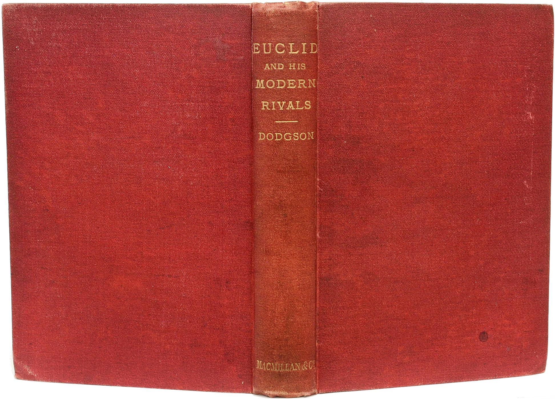 Charles L. DODGSON - Euclid And His Modern Rivals - FIRST EDITION ...