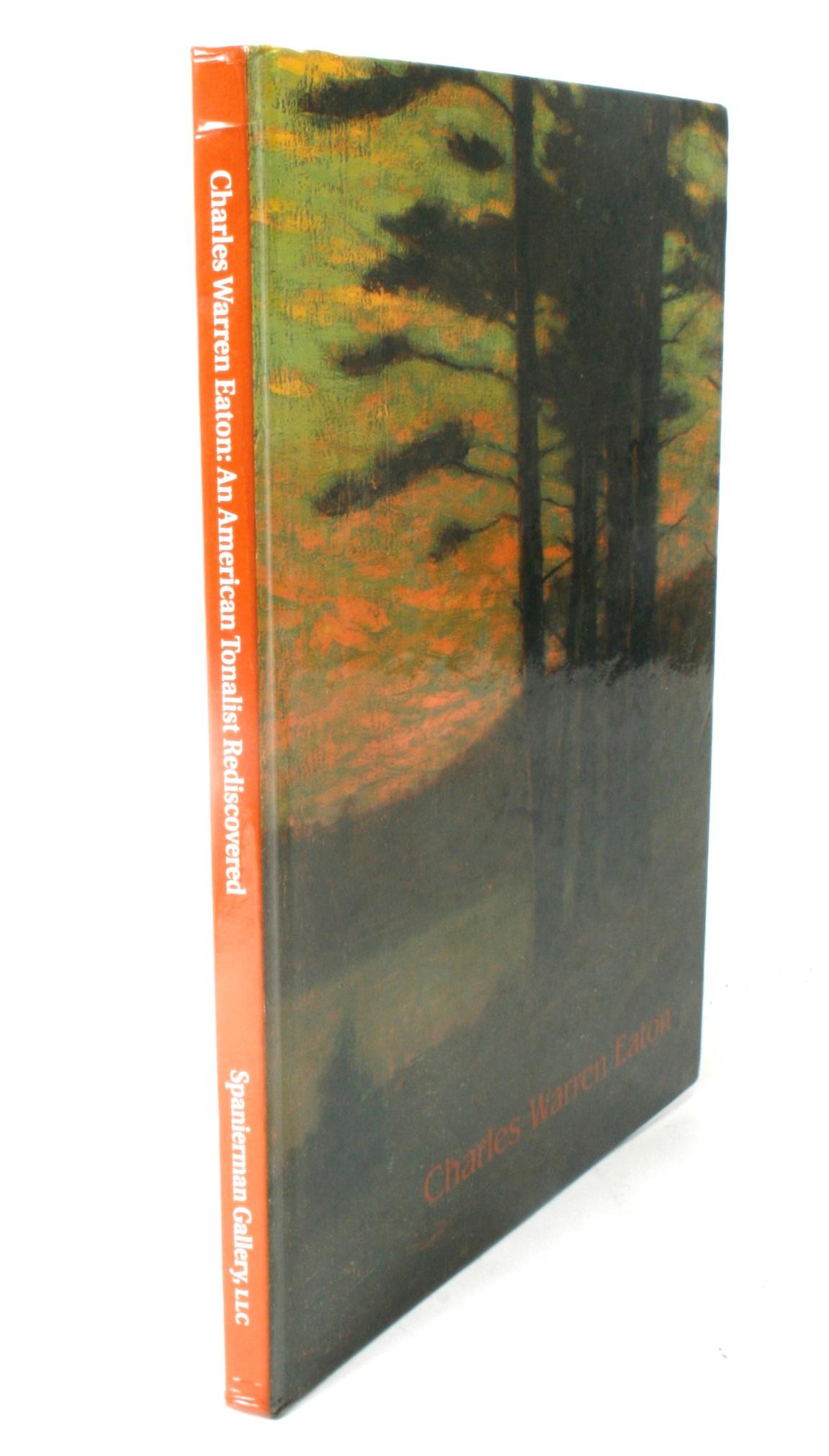 Charles Warren Eaton, an American Tonalist Rediscovered, 1st Edition at ...