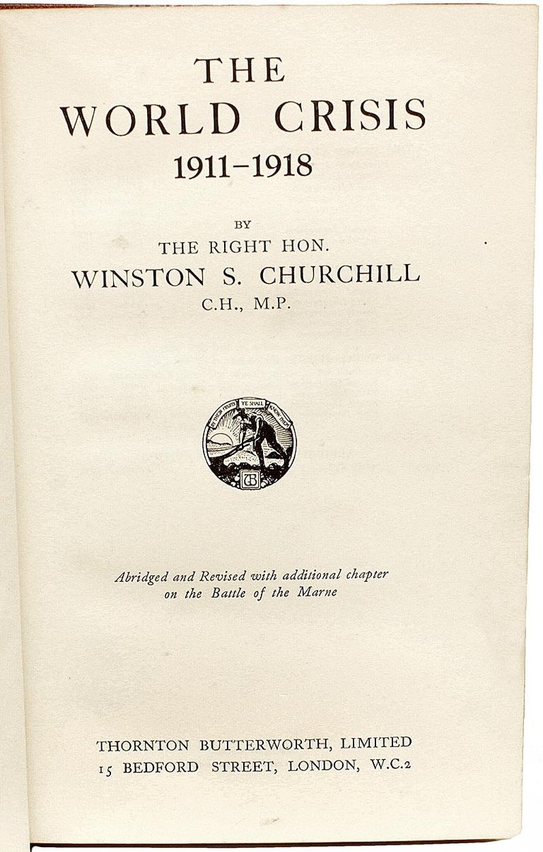CHURCHILL, The World Crisis 1911-1918, Abridged and Revised Edition ...