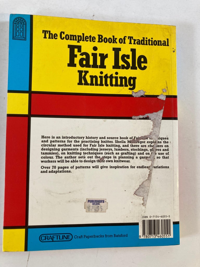 Complete Book of Traditional Fair Isle Knitting by McGregor, Sheila ...