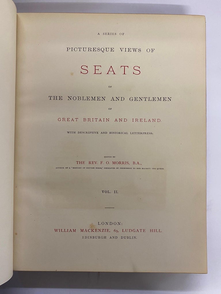 County Seats of the Noblemen and Gentlemen of Great Britain and Ireland ...