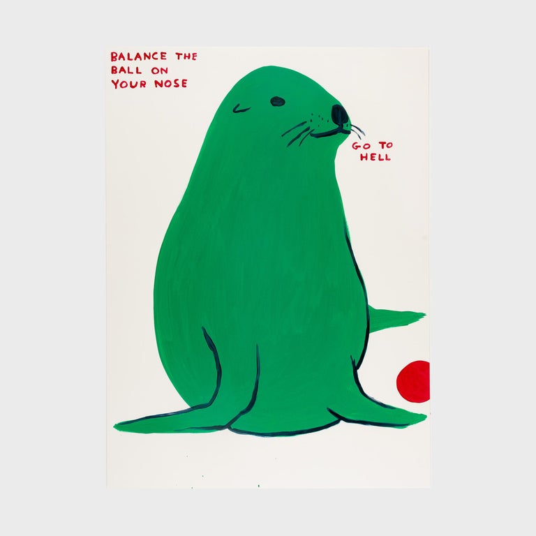 David Shrigley - Balance The Ball On Your Nose For Sale at 1stDibs