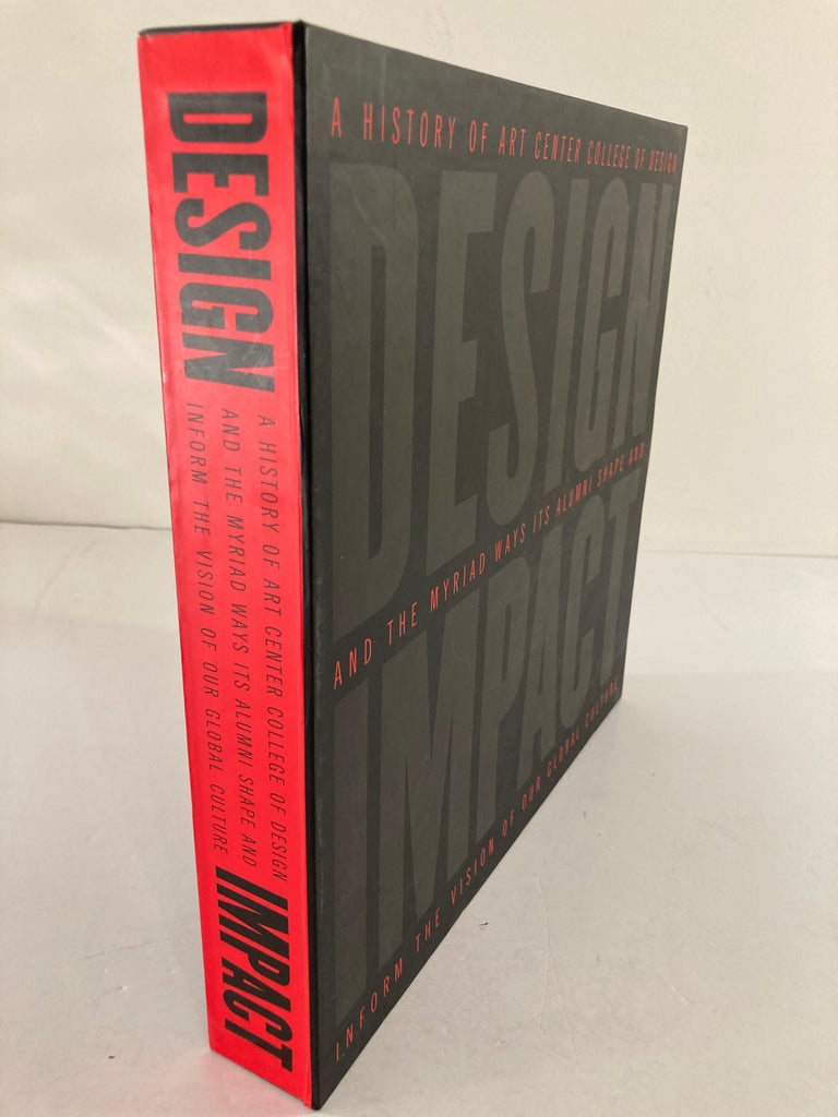 Design Impact, A History of Art Center College of Design Alumni Vision ...