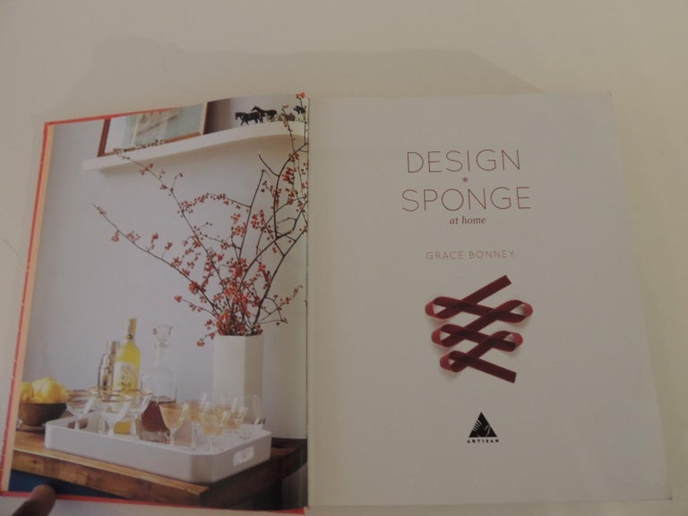 "Design Sponge at Home" by Grace Bonney Decorative Book For Sale at 1stDibs