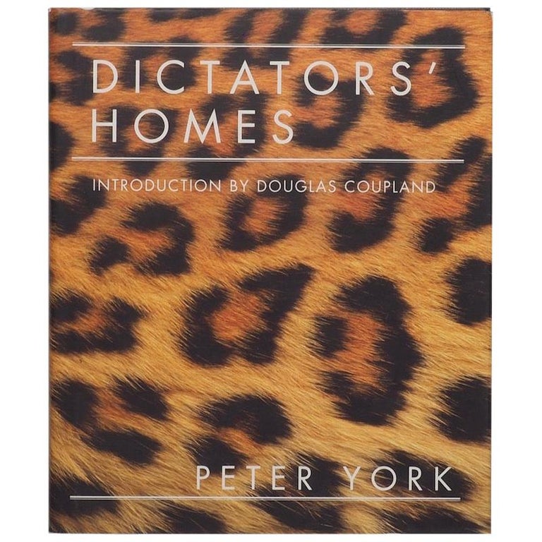 Dictators Homes by Peter York at 1stDibs