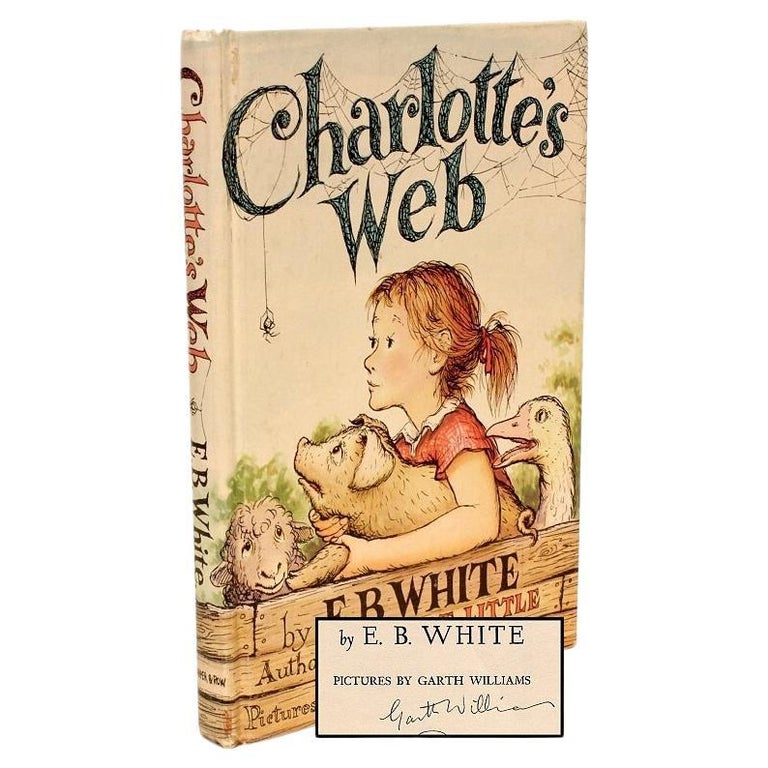 E. B. White, Charlotte''s Web, Signed and Inscribed by The Illustratior ...