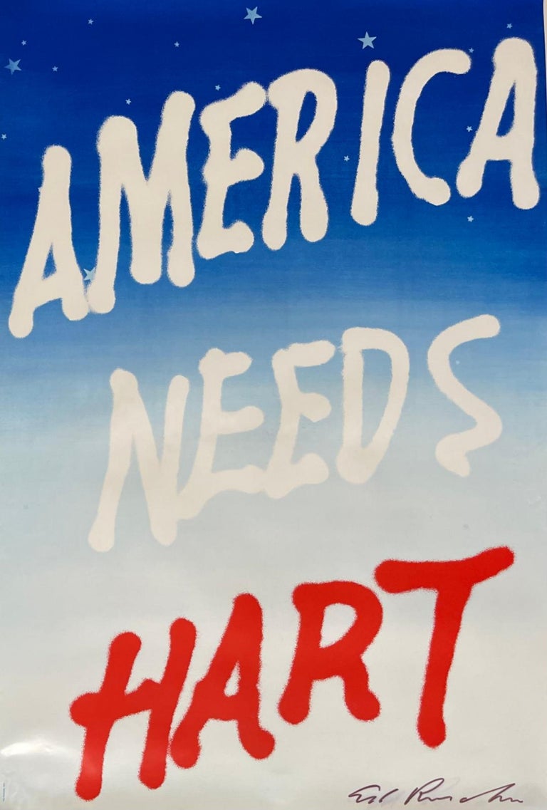 Ed Ruscha - America Needs Hart (vintage campaign poster hand signed by ...