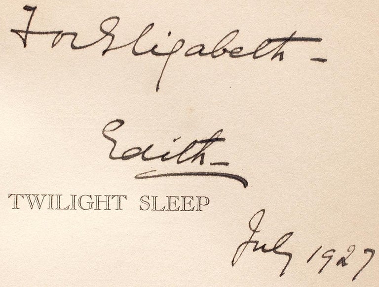 Edith Wharton, Twilight Sleep., First Edition, Presentation Copy, 1927 ...
