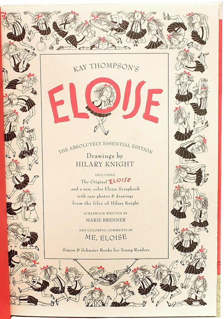 Eloise the Absolutely Essential Edition, Kay Thompson, Signed by HILARY ...