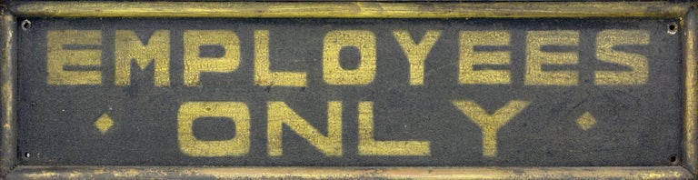 "Employees Only" Sign at 1stDibs